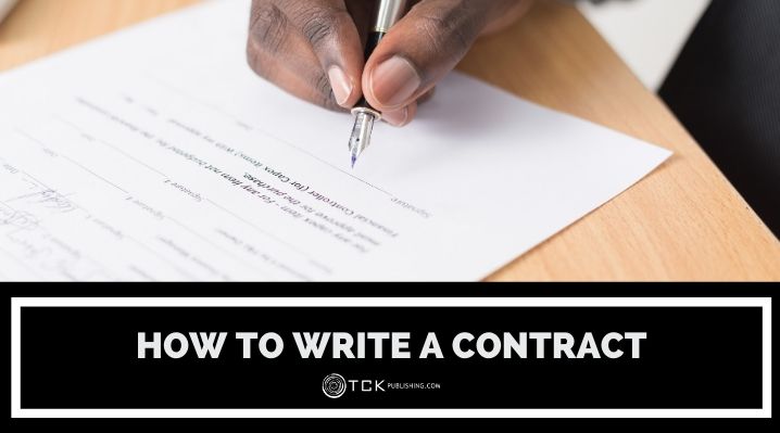 How to Write a Contract in 9 Simple Steps - TCK Publishing