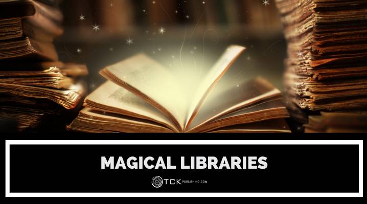 12 Books about Magical Libraries for All the Book Lovers - TCK Publishing